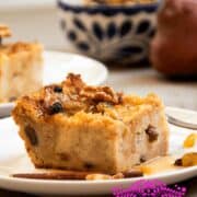 Mexican Bread Pudding (Budín De Pan)